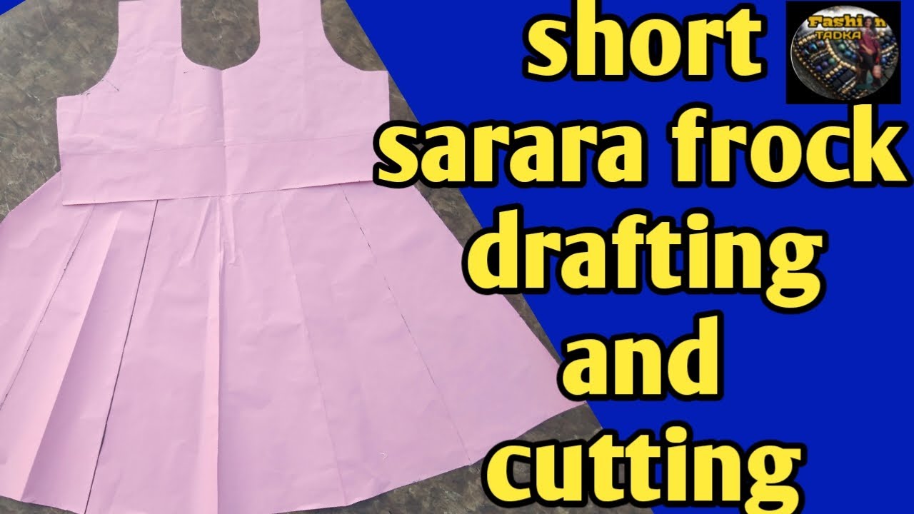 Short Sarara frock drafting and cutting/ sarara dress cutting - YouTube