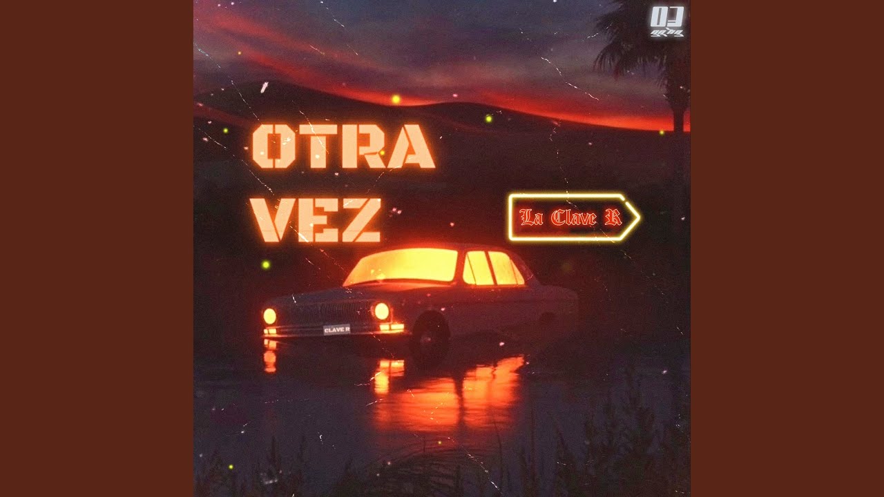 Otra Vez - YouTube