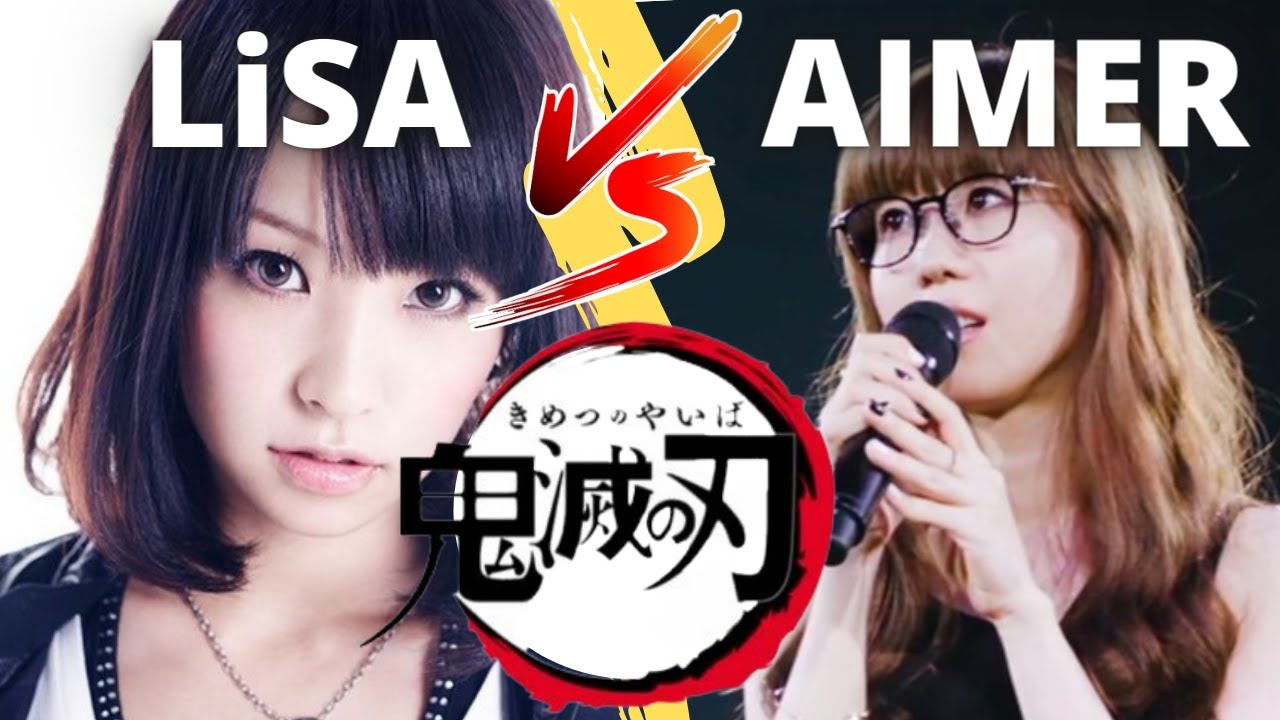 LiSA vs. AIMER: La nueva música de Kimetsu No Yaiba || Segunda Ola de la Kimetsumanía en Japón ...