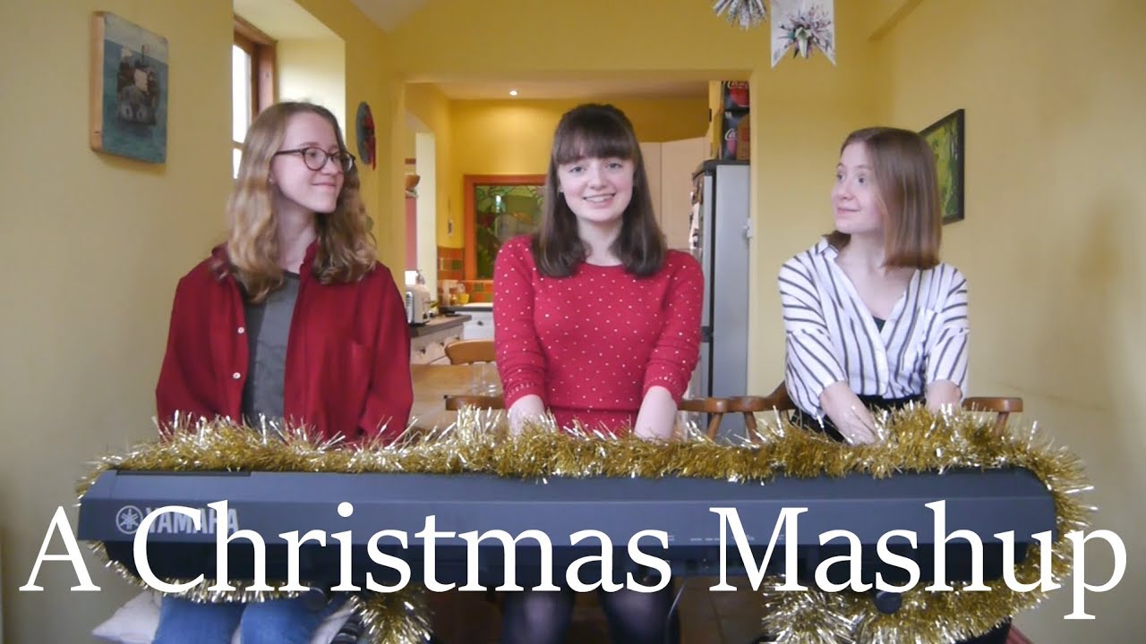 A Christmas Mashup w/ Maddie and Beth || Lily Bragg - YouTube