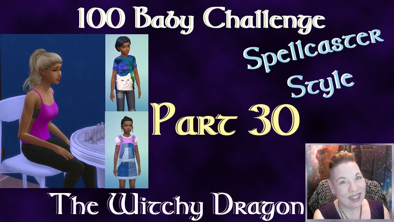 The Sims 4 - 100 Baby Challenge - Spellcaster Style, Part 30 - YouTube