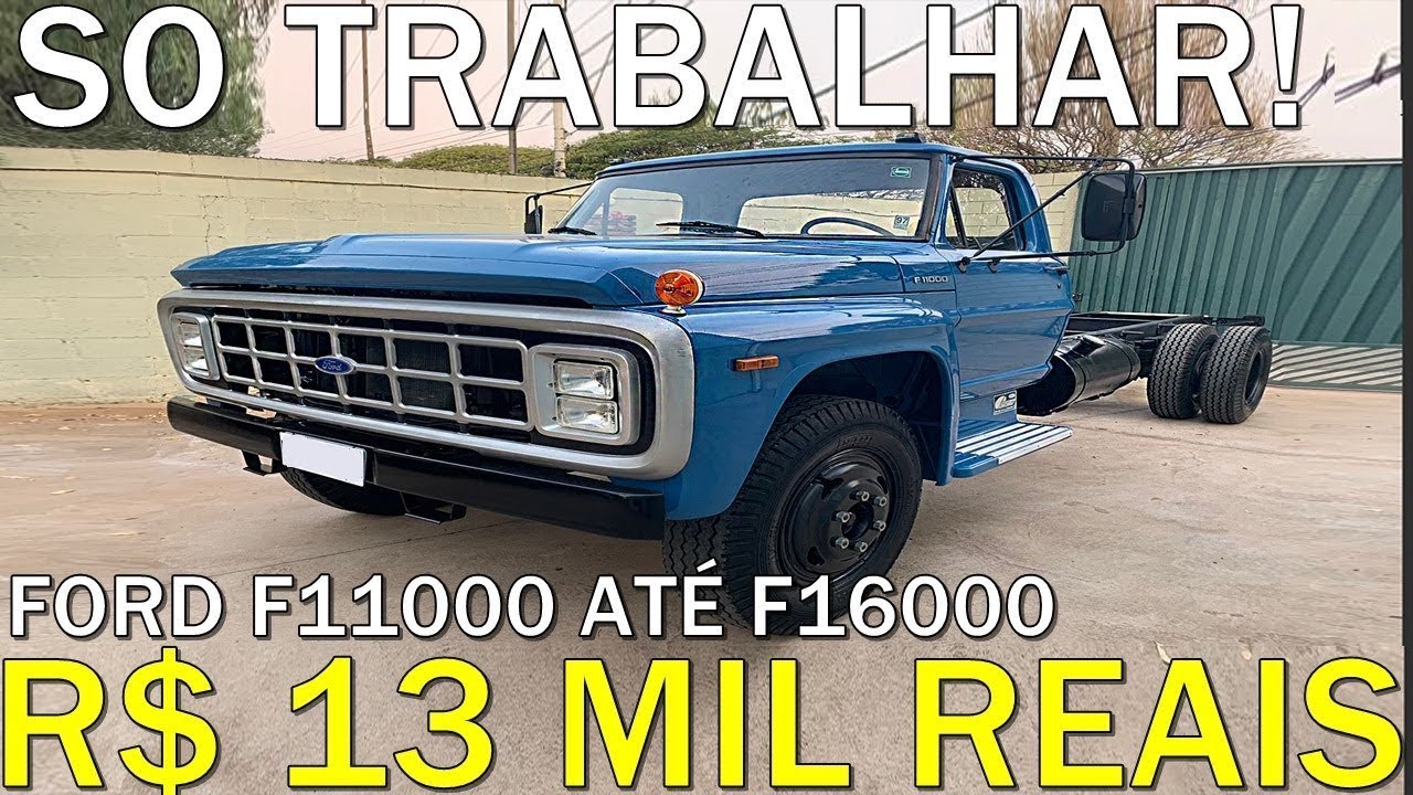SÓ FORDS F11000 À 16000 PARA TRABALHO A VENDA A PARTIR DE R$ 15 MIL ...