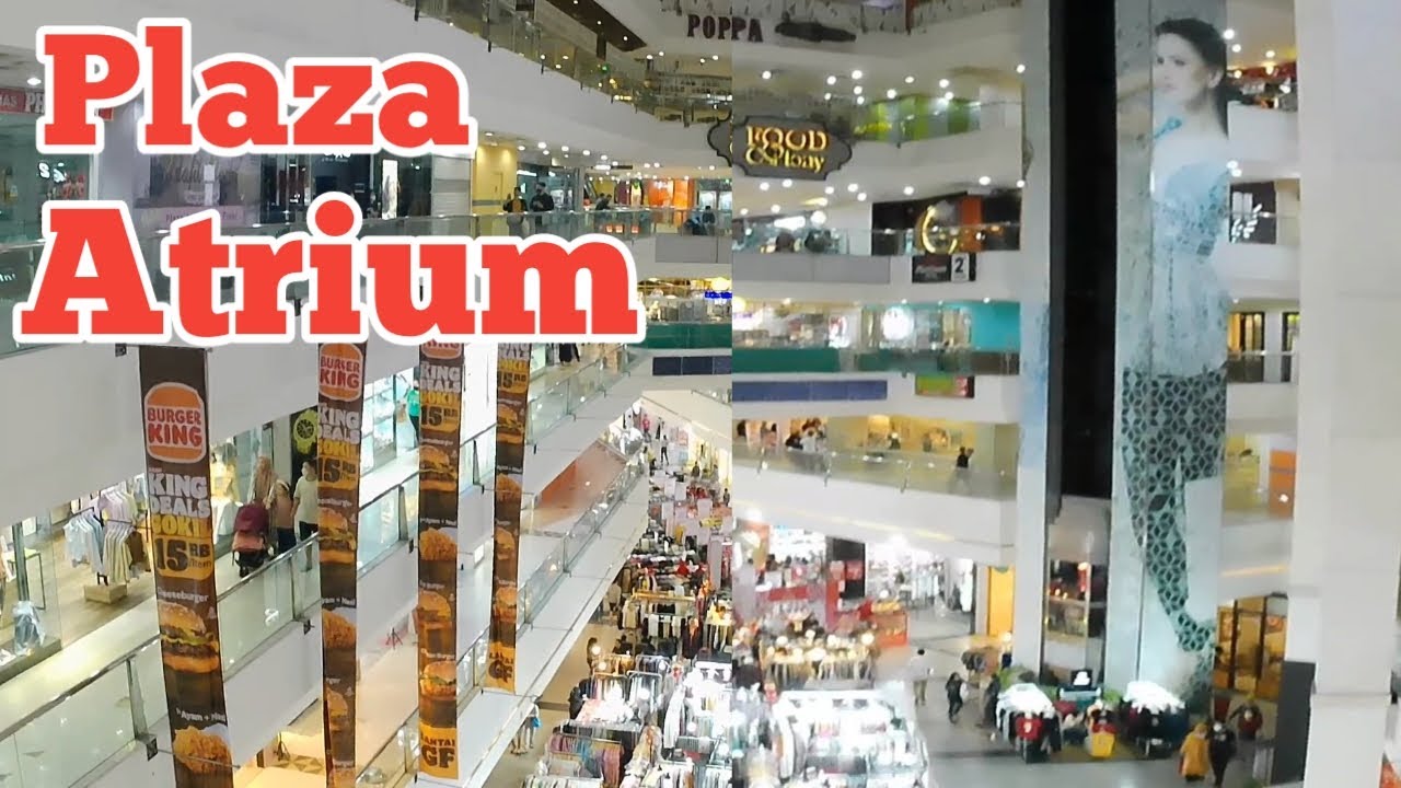 SUASANA PLAZA ATRIUM PADA MALAM HARI || PLAZA ATRIUM DI KAWASAN PASAR ...