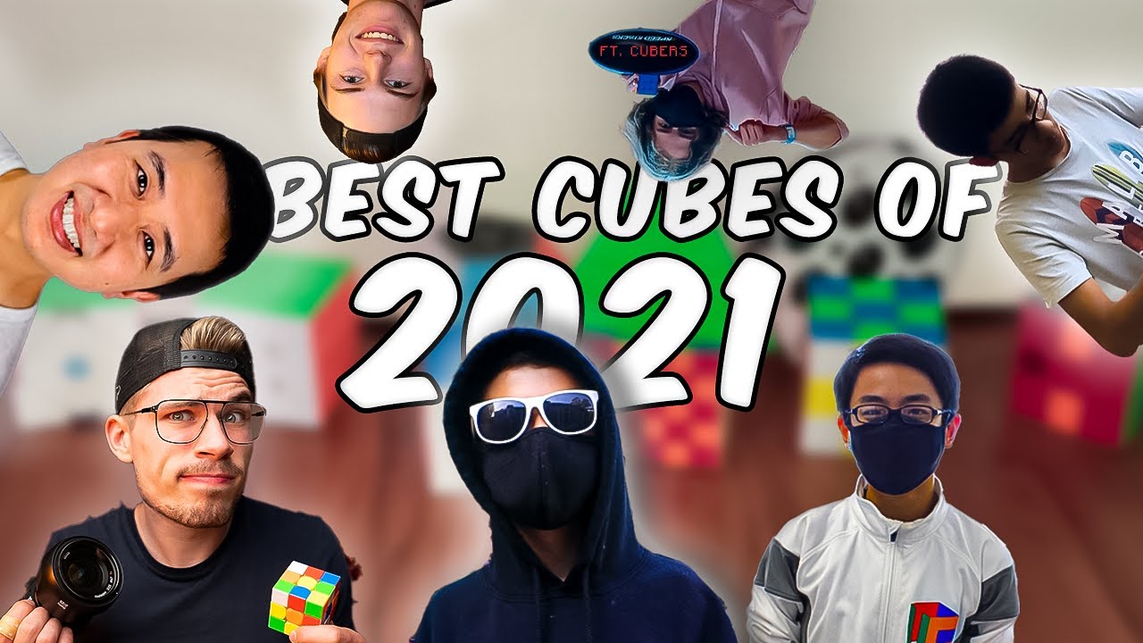 The BEST Cubes of 2021! (ft. @CubeHead , @Tingman , @RamThakkar , and ...