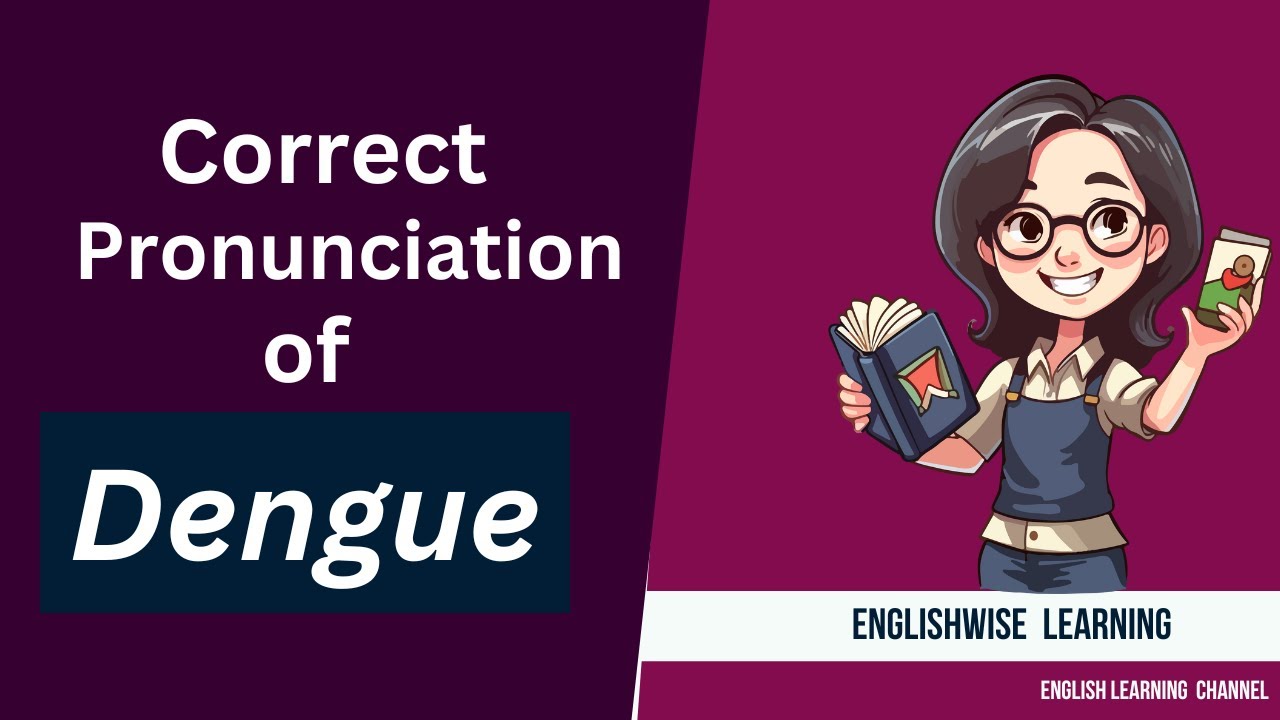 Correct Pronunciation of "Dengue"/ Improve your English/Daily English ...