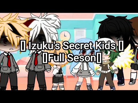 [] Izuku's Secret Kids []Full Seson1[]Read Desc[]