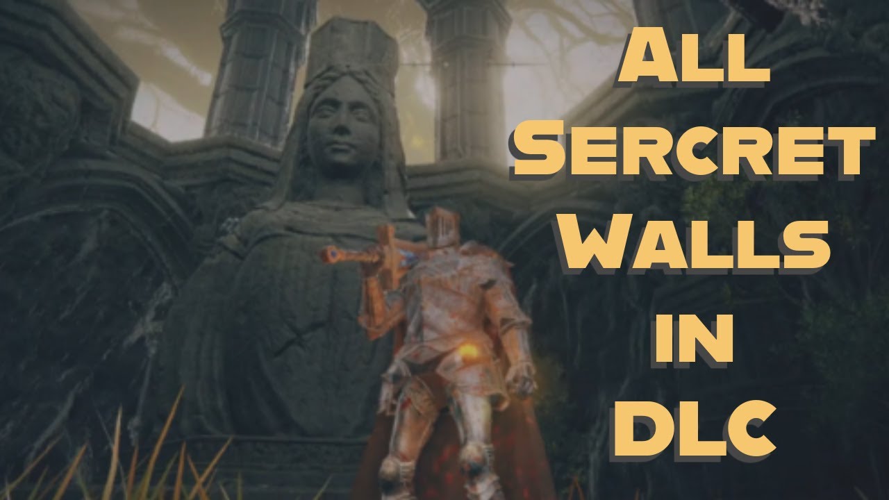 Elden Ring DLC - All Secret/Illusory Walls in entire DLC - YouTube