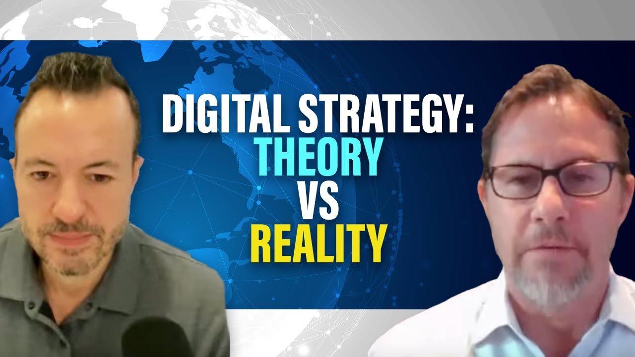 Digital Strategy: Theory vs. Reality - YouTube