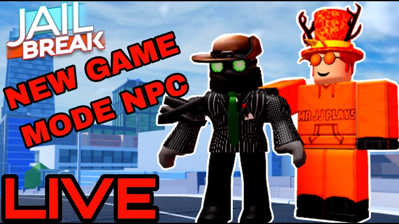 Roblox JailBreak New Update New GameMode NPC Live coming soon w/ @Pedro ...