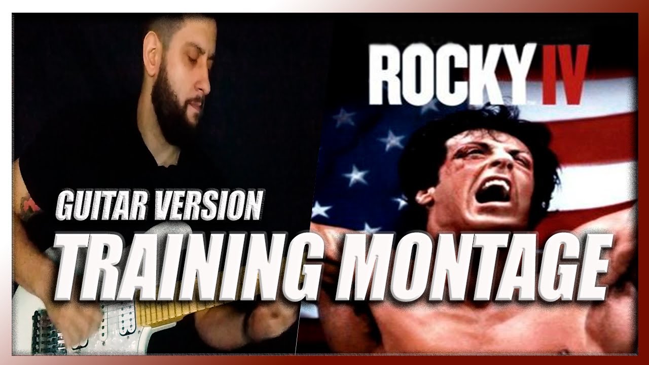 Rocky IV - Training Montage (Guitar Version) - YouTube