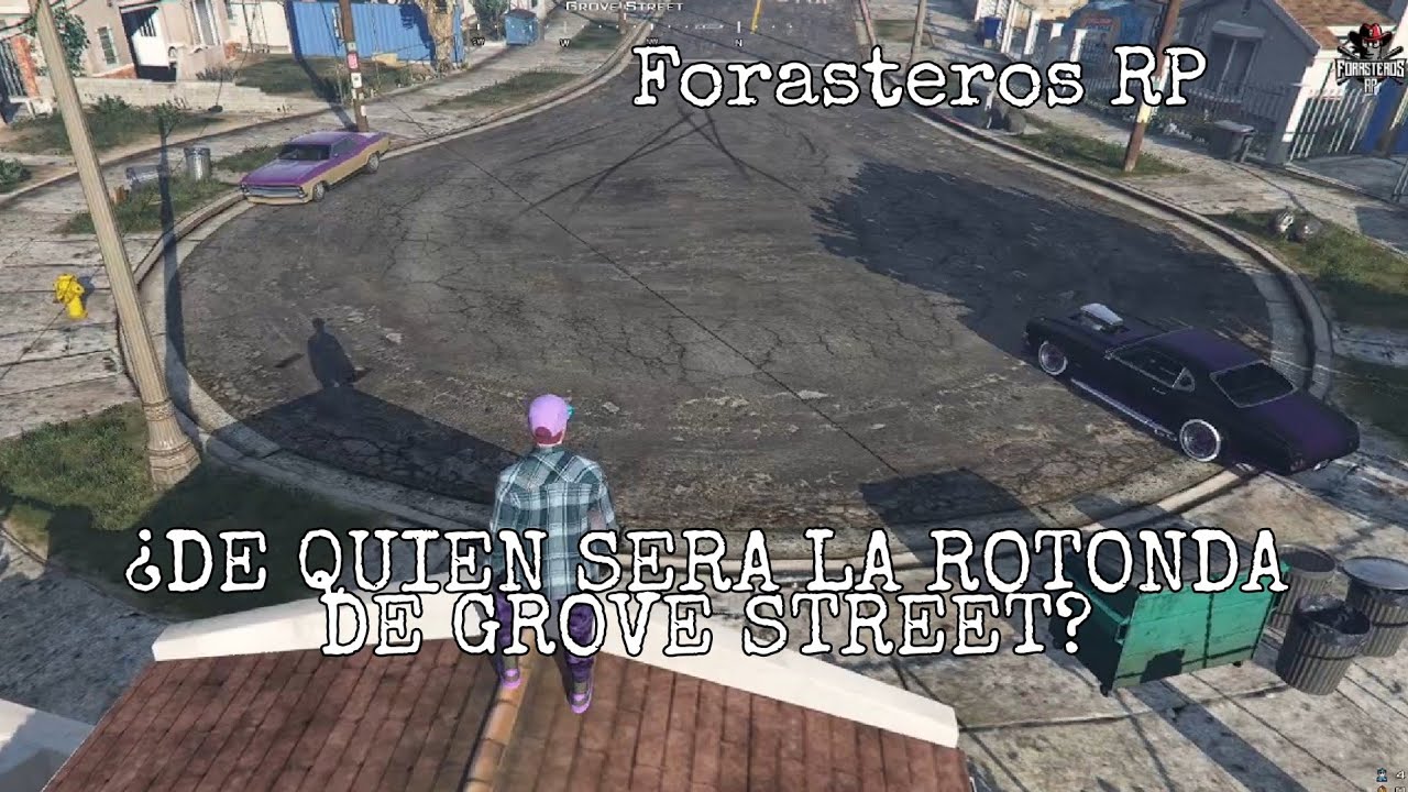 ¿QUE PASARA CON LA ROTONDA DE GROOVE STREET? | [Forasteros RP] - YouTube