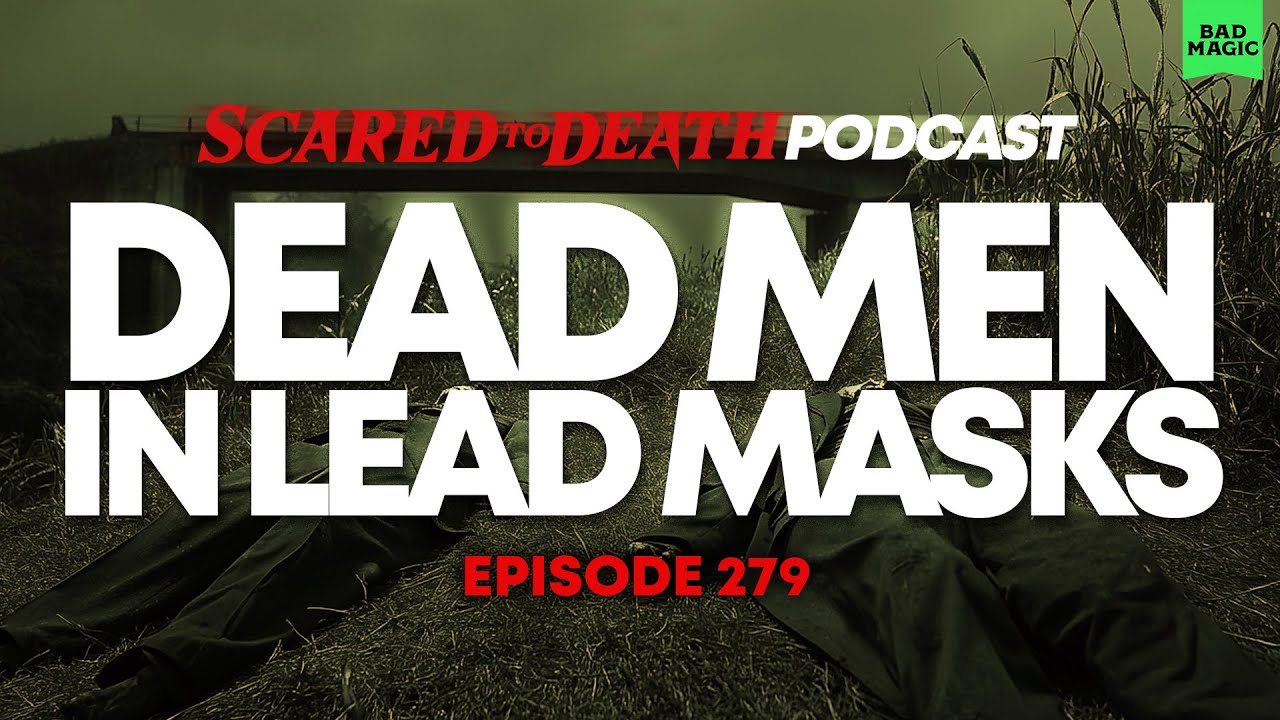 Scared to Death | Dead Men In Lead Masks - YouTube