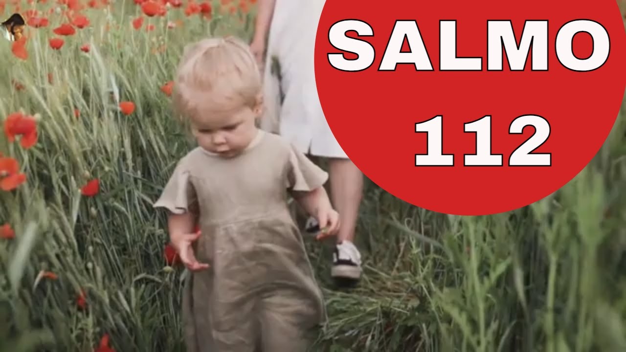 SALMO 112 - Oração Poderosa Bem-aventurado o homem que teme ao SENHOR ...