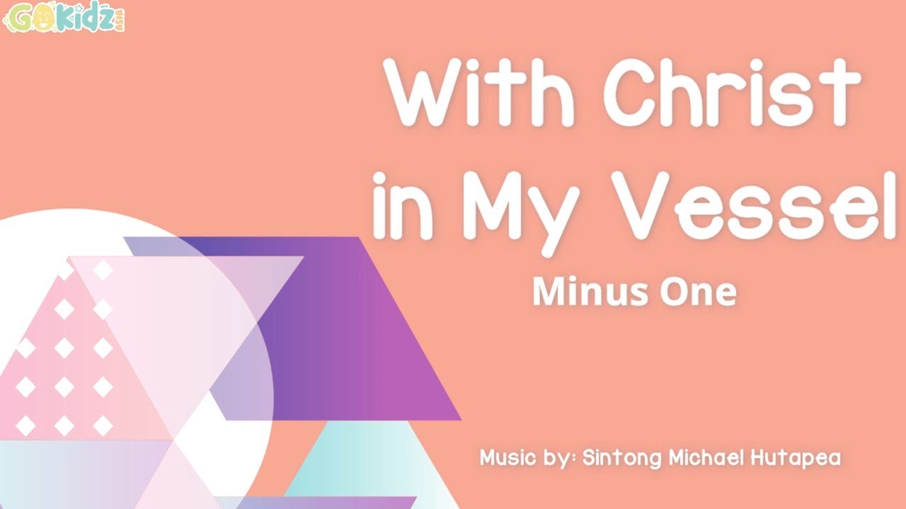 With Christ in My Vessel Minus One with Lyrics | Intrumental - YouTube