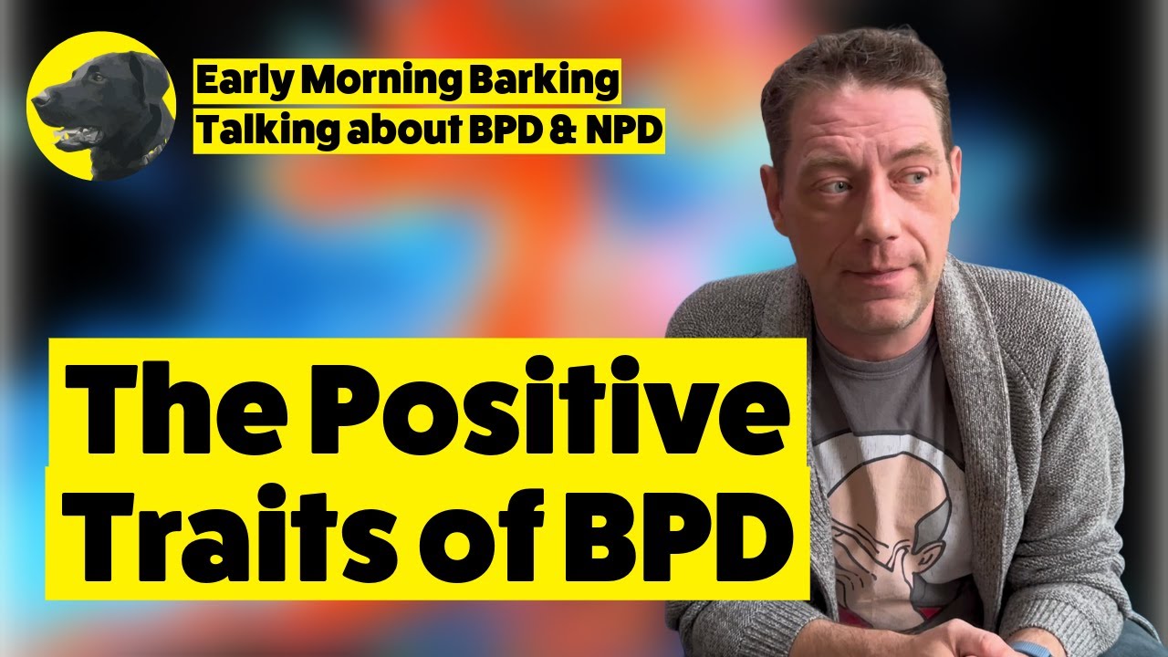 The Positive Traits Of BPD - YouTube