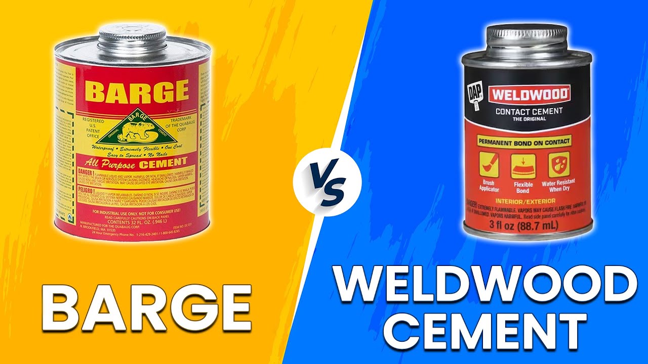 Barge vs Weldwood Cement - Strength, Durability, And Application (Which ...