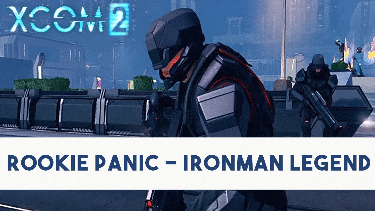 XCom 2 - Rookie Panic - Ironman Legend - Let's Play - Ep 2 - YouTube