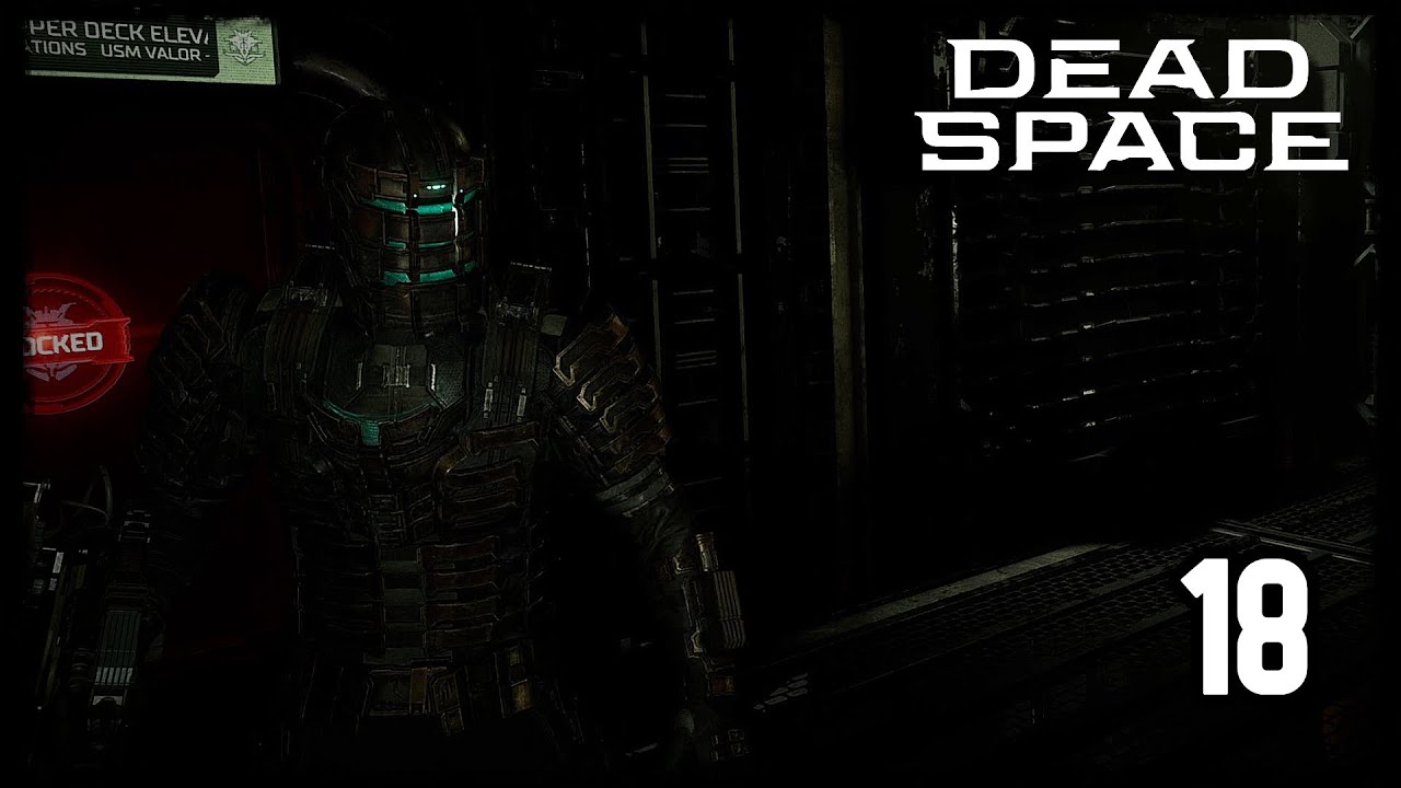 DEAD SPACE (2023) - Zach Hammond | Playthrough | PART 18 - YouTube