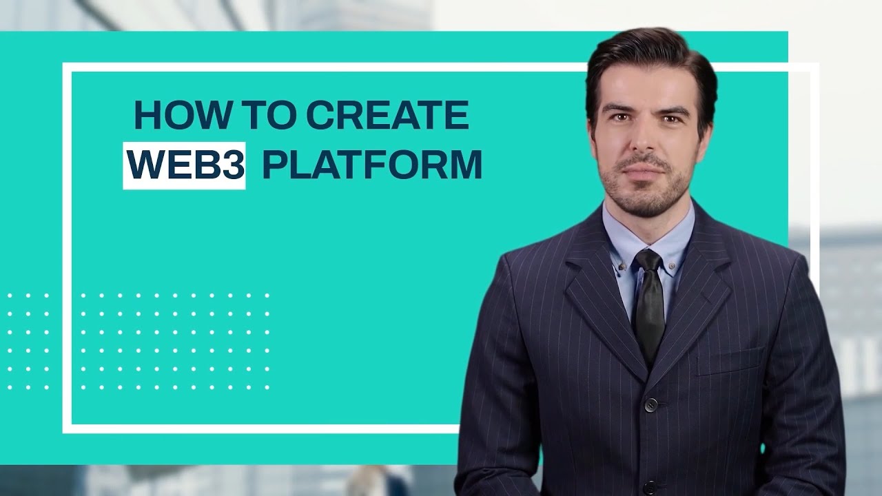 How to Create a Web 3 Platform - Advices from Web3 Development Company - YouTube