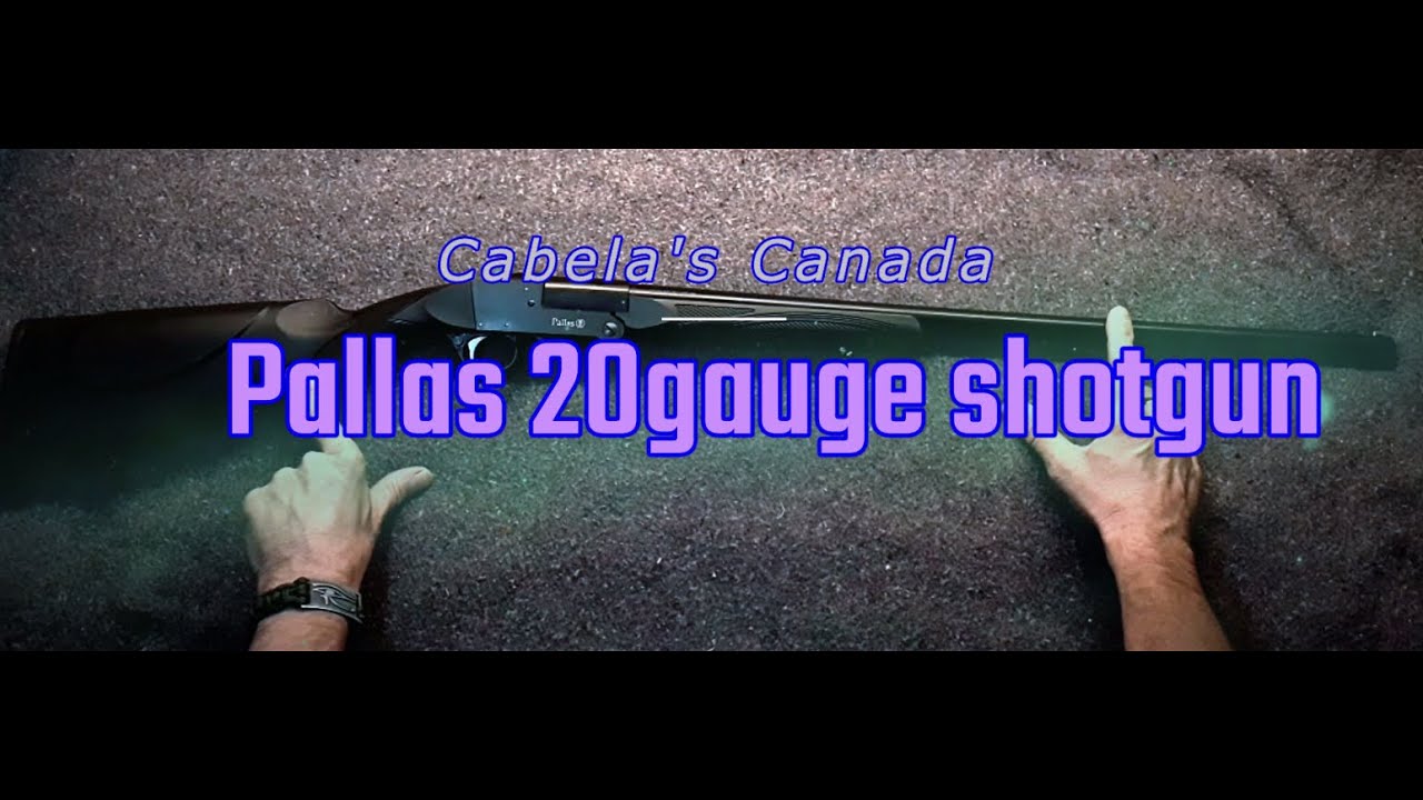 Cabalas canada Pallas 20ga shotgun - YouTube