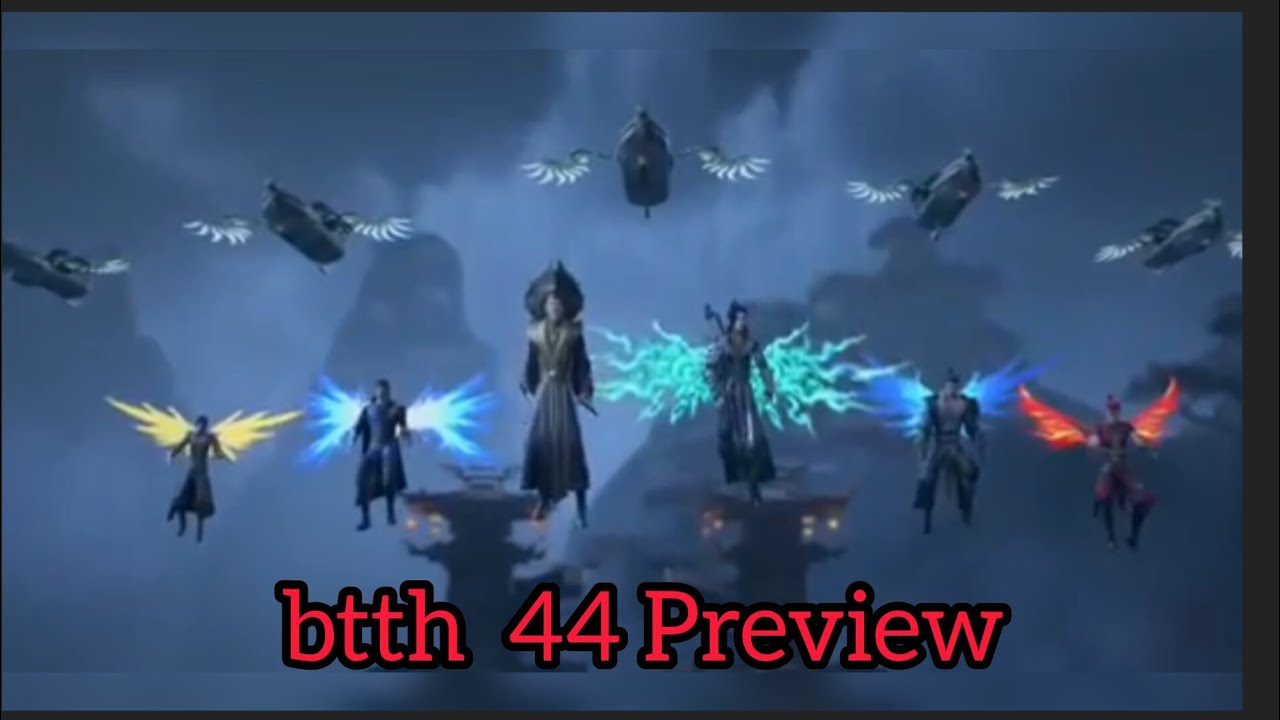 Battle Through the Heavens Season 5 Episode 44 Preview || Xiao Yan vs ...