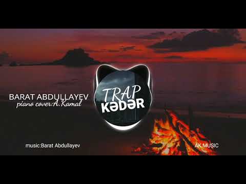 Az trap Kədər(Печаль)Barat Abdullayev-A.Kamal
