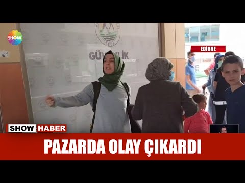 Pazarda olay çıkardı