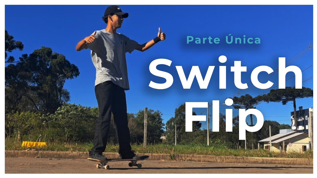 Switch Flip Treinamento - Parte Única - YouTube