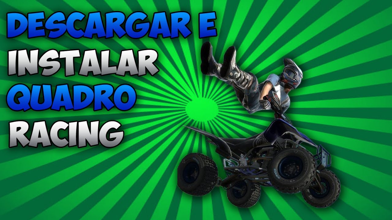 Descargar E Instalar Quadro Racing [The ProGamers] - YouTube