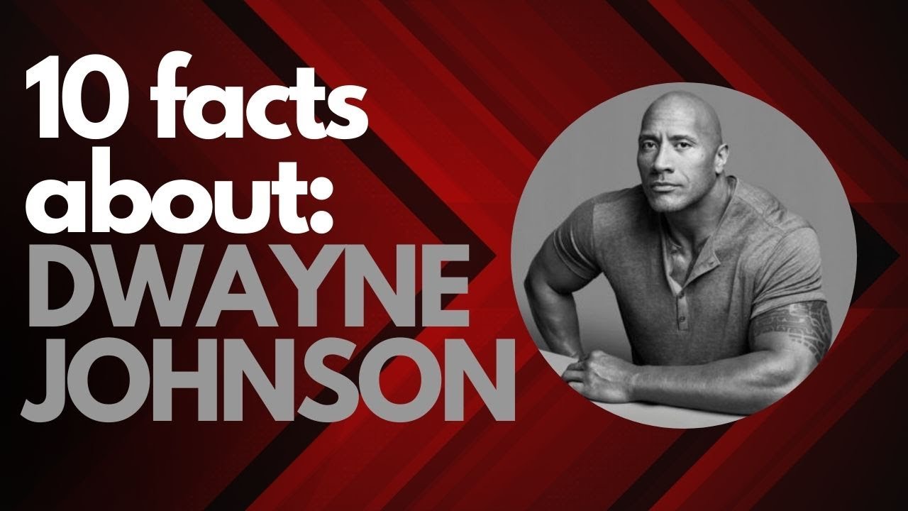 10 Facts About Dwayne Johnson - YouTube