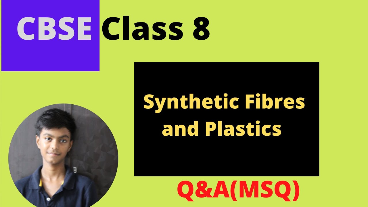 Class 8 science chapter 3 questions and answers (MCQ) Synthetic fibres ...