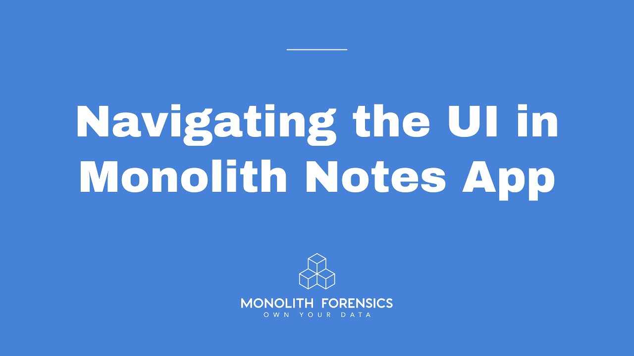 Navigating the UI in the Monolith Notes App - YouTube