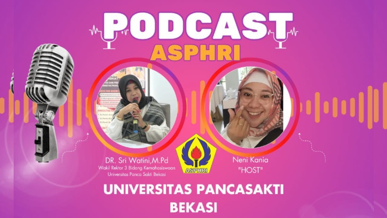 PODCAST BERSAMA DR.Sri Watini, M.Pd || PENGENALAN KAMPUS UNIVERSITAS PANCASAKTI BEKASI - YouTube
