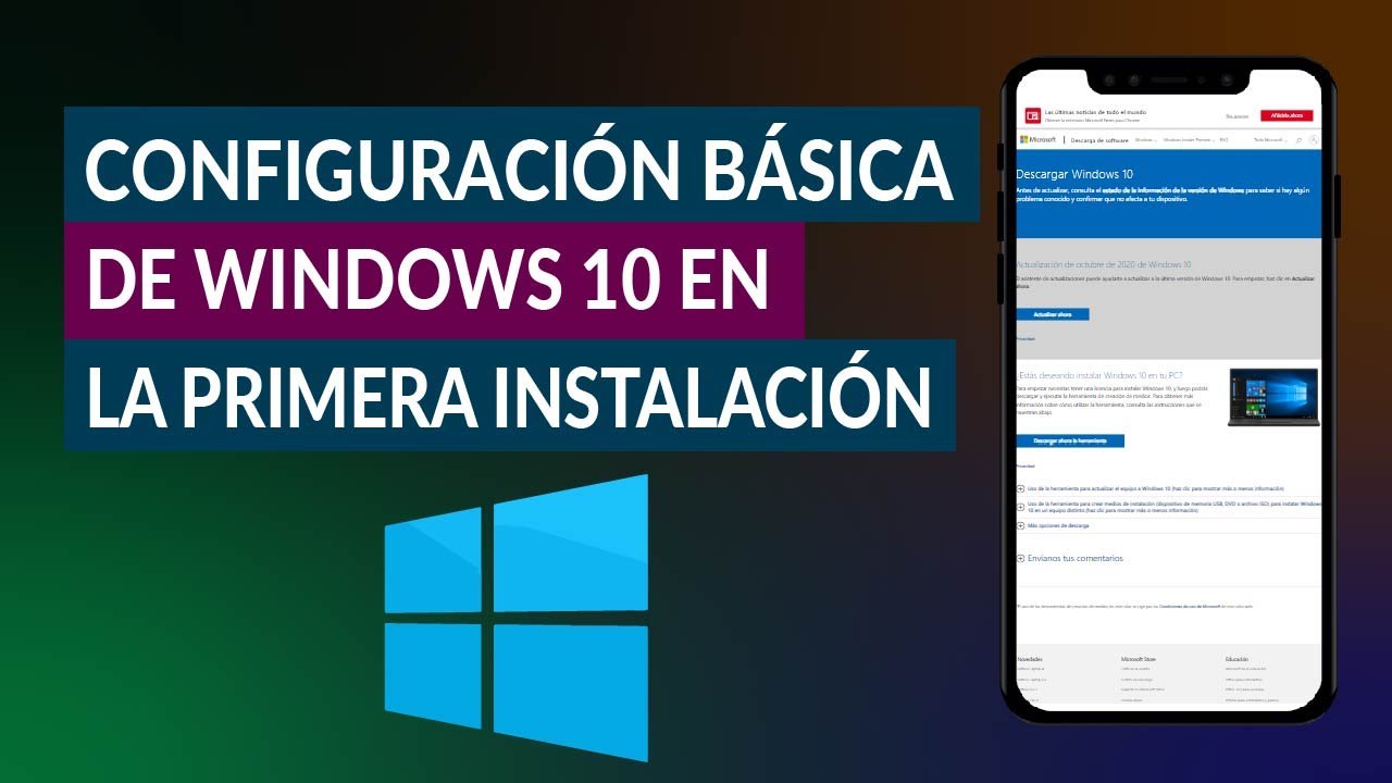 ¿Cuál es la Configuración Básica de Windows 10 en la Primera ...
