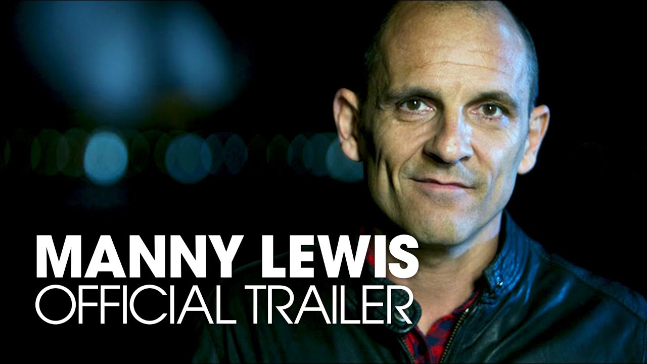 MANNY LEWIS [2015] - Official Trailer - YouTube