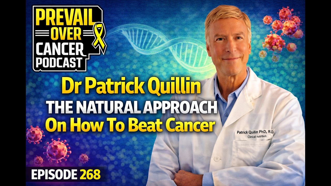 Dr Patrick Quillin The Natural Approach On How To Beat Cancer - YouTube