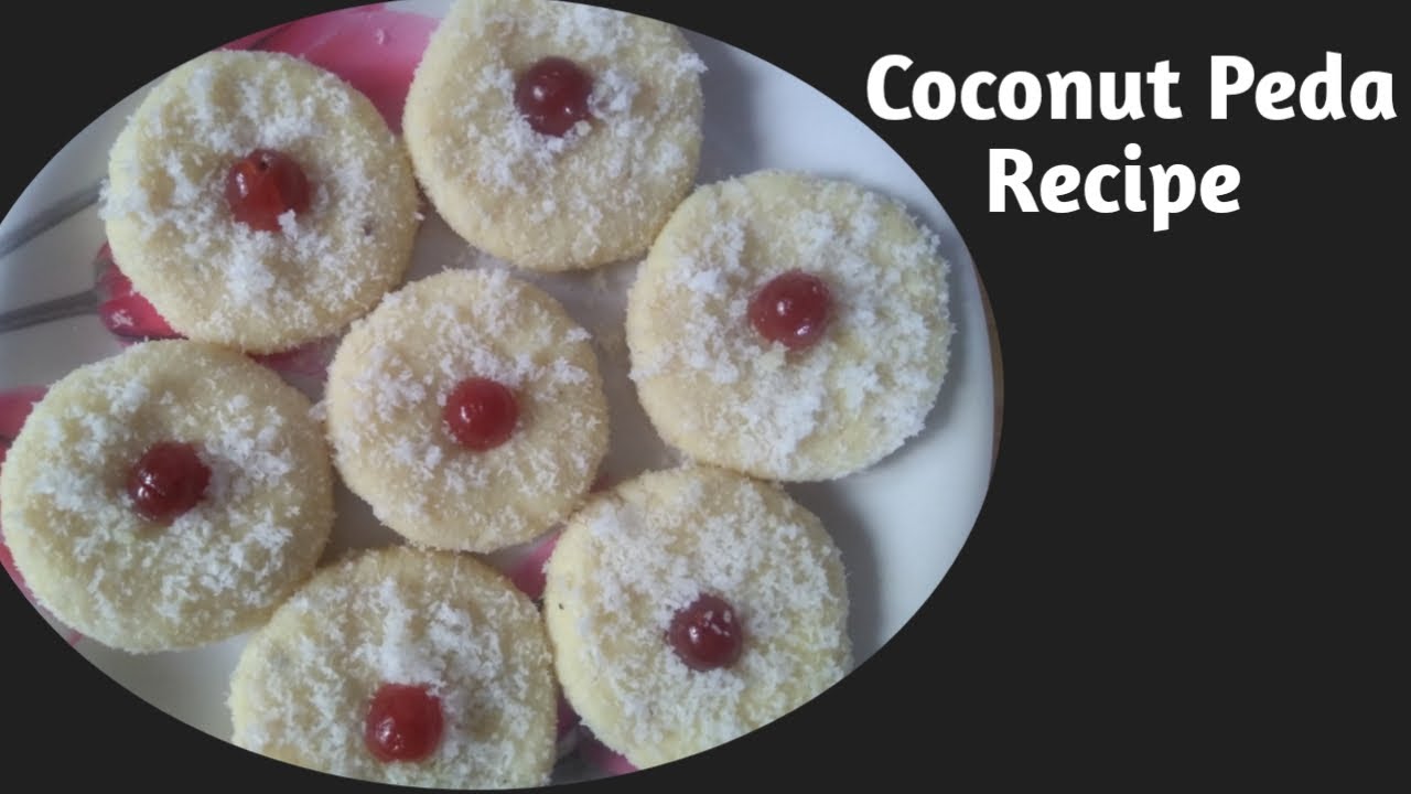Coconut Peda Recipe | Coconut Milk Peda | Nariyal ka peda | Coconut ...
