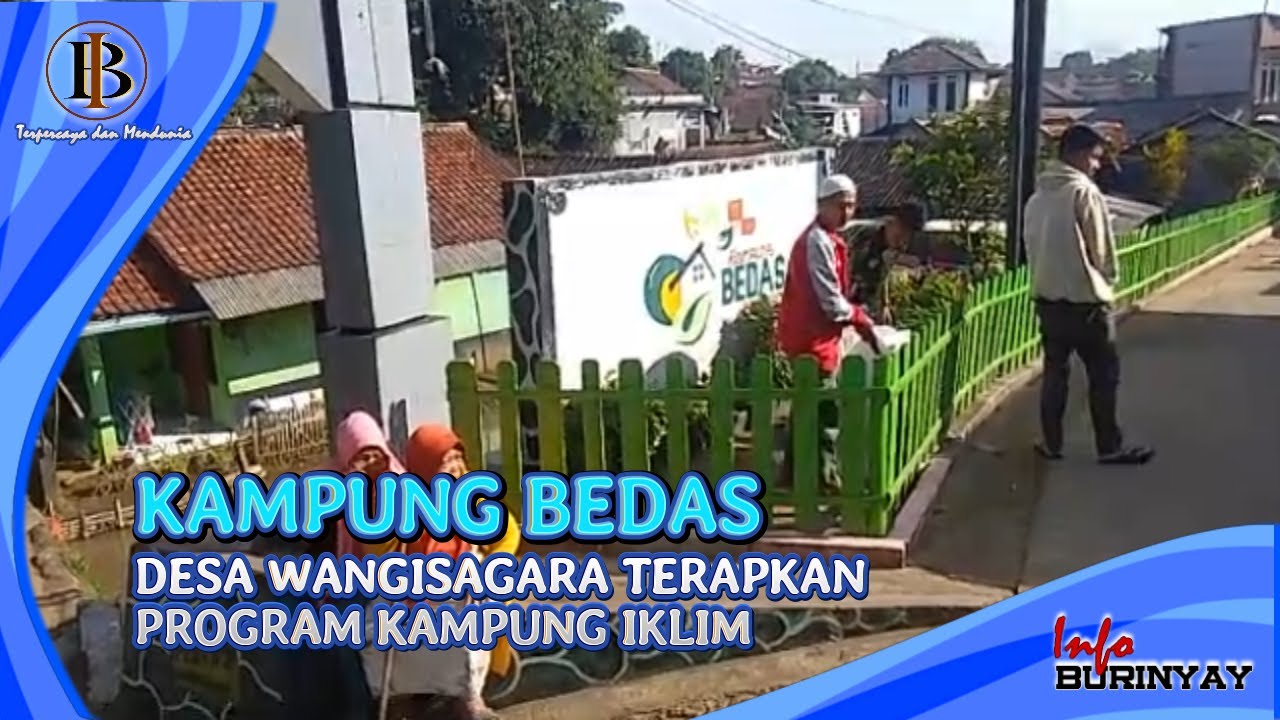 Kampung Bedas Wangisagara, Terapkan Program Kampung Iklim - YouTube