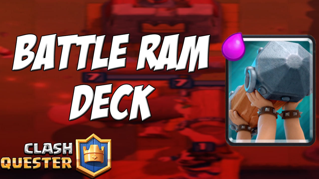 CLASH ROYALE BATTLE RAM DECK - ARENA 9+10+11 DECK - YouTube
