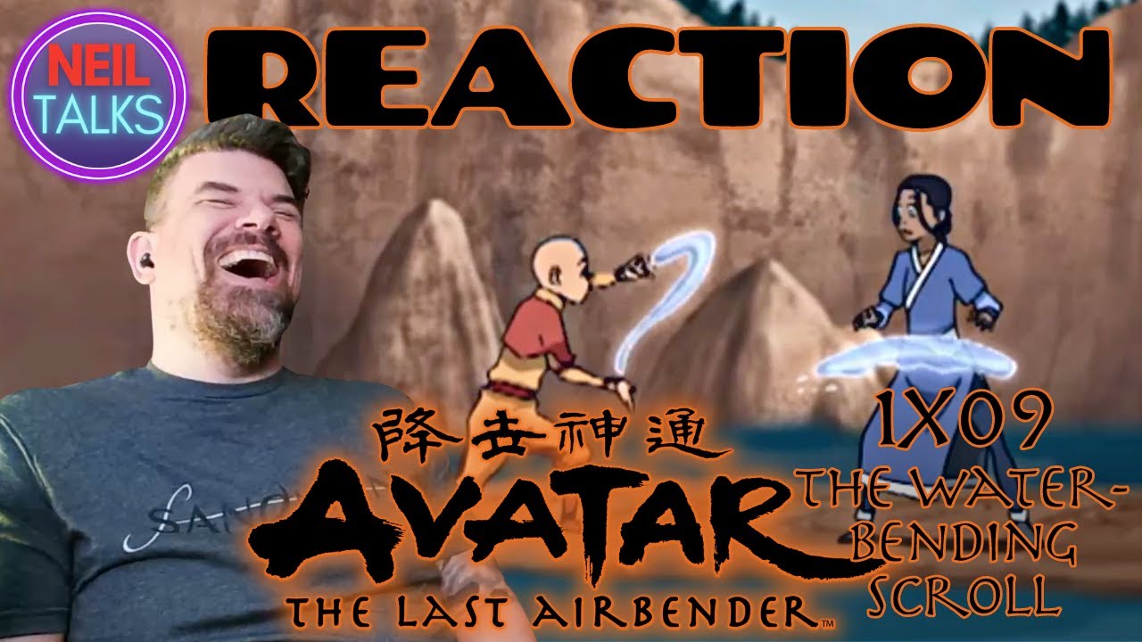 *AVATAR: THE LAST AIRBENDER* 1x09 Reaction - "The Waterbending Scroll ...