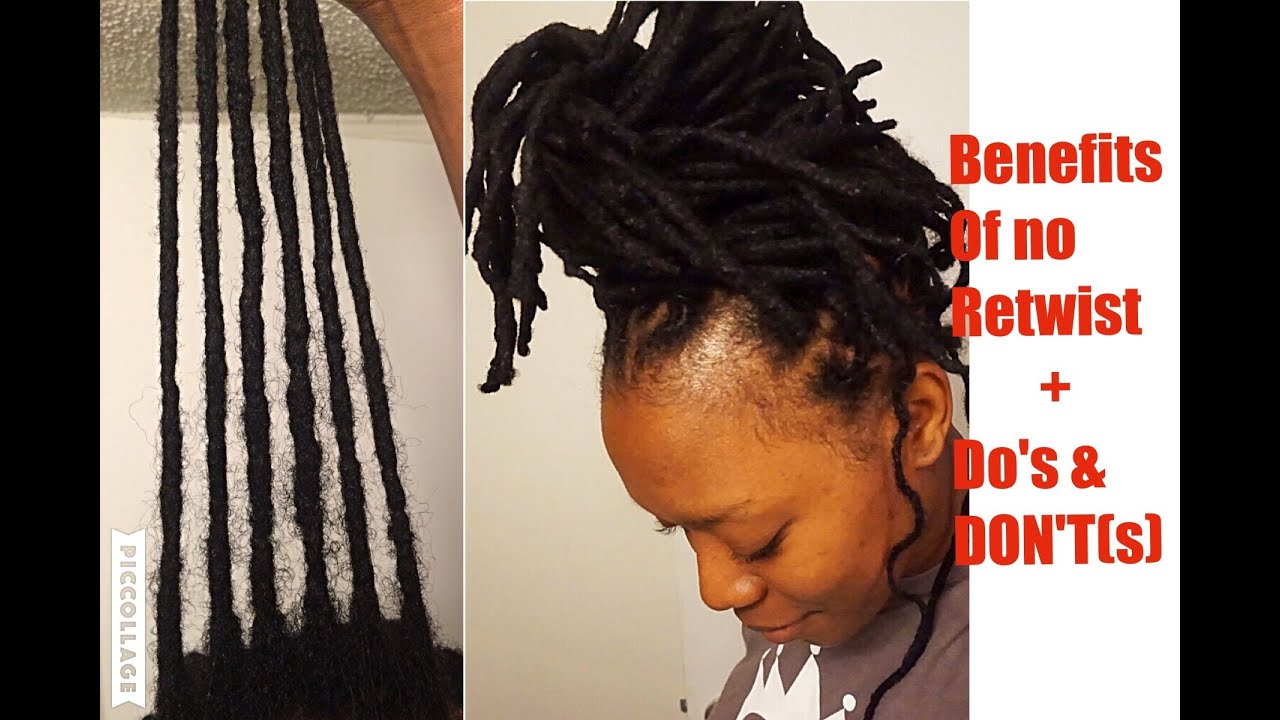 THICKER LOCS | 3 BENEFITS OF NOT RETWISTING + SOME DO'S & DONT'S - YouTube