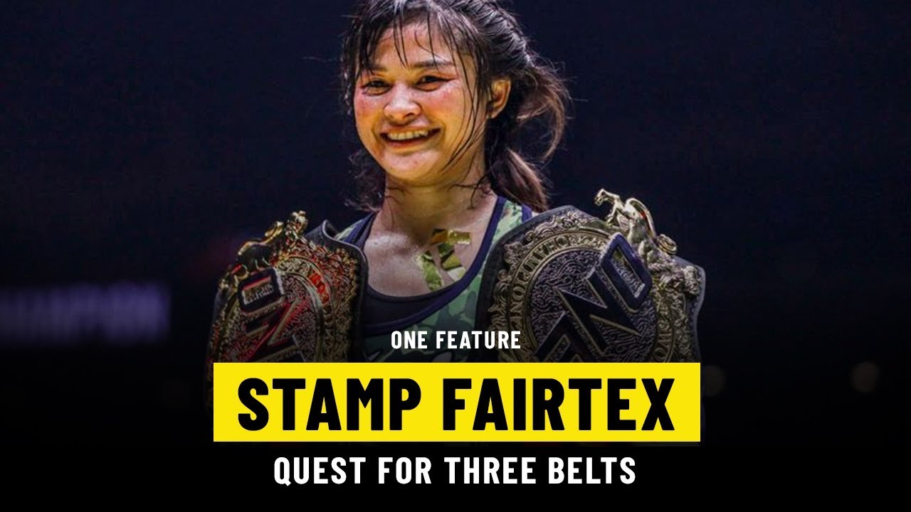 Stamp Fairtex’s Quest For Three Belts | ONE Feature - YouTube