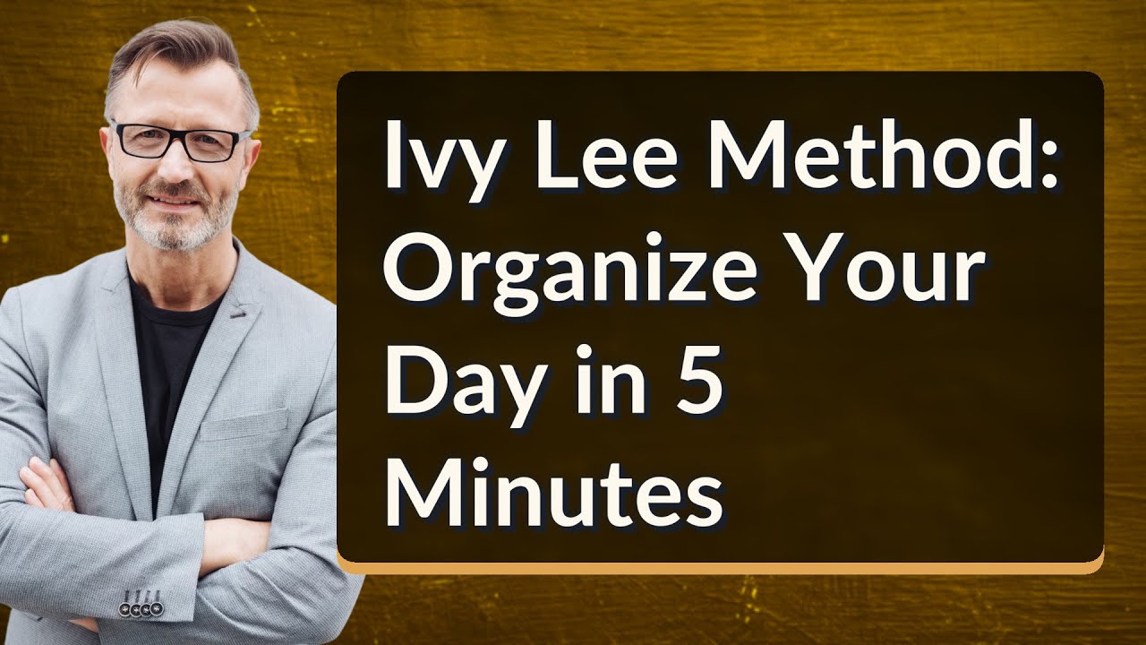 Ivy Lee Method: Organize Your Day in 5 Minutes - YouTube