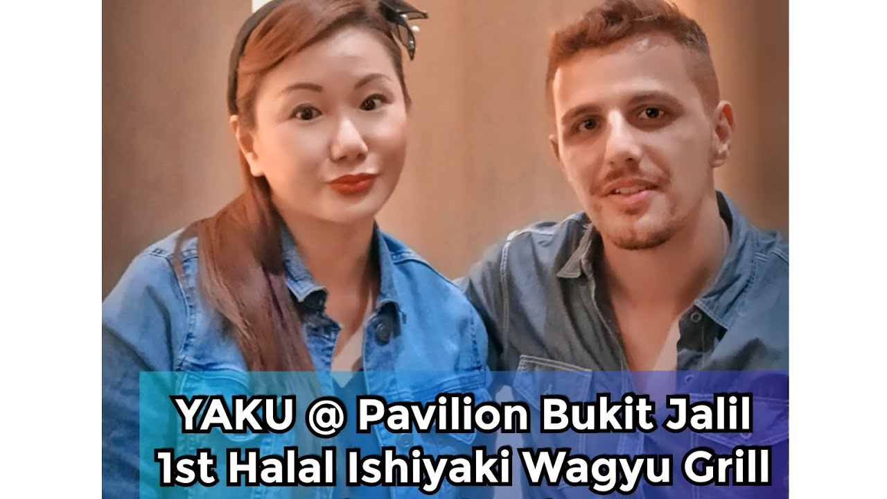 YAKU - Pavilion Bukit Jalil ♥️ 1st Halal Ishiyaki Wagyu Grill in ...