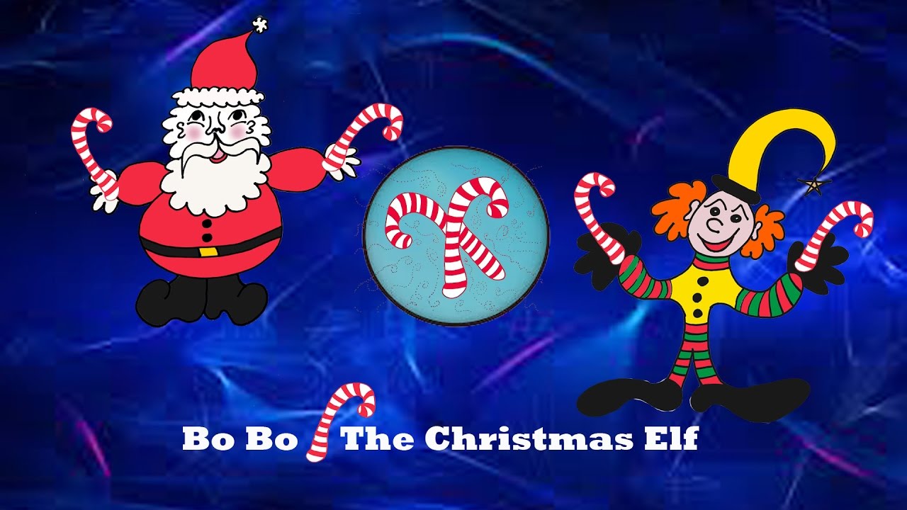 Bo Bo The Christmas Elf - YouTube