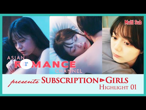 ENG SUB MULTI [Highlight] Subscription Girls | Episode 1