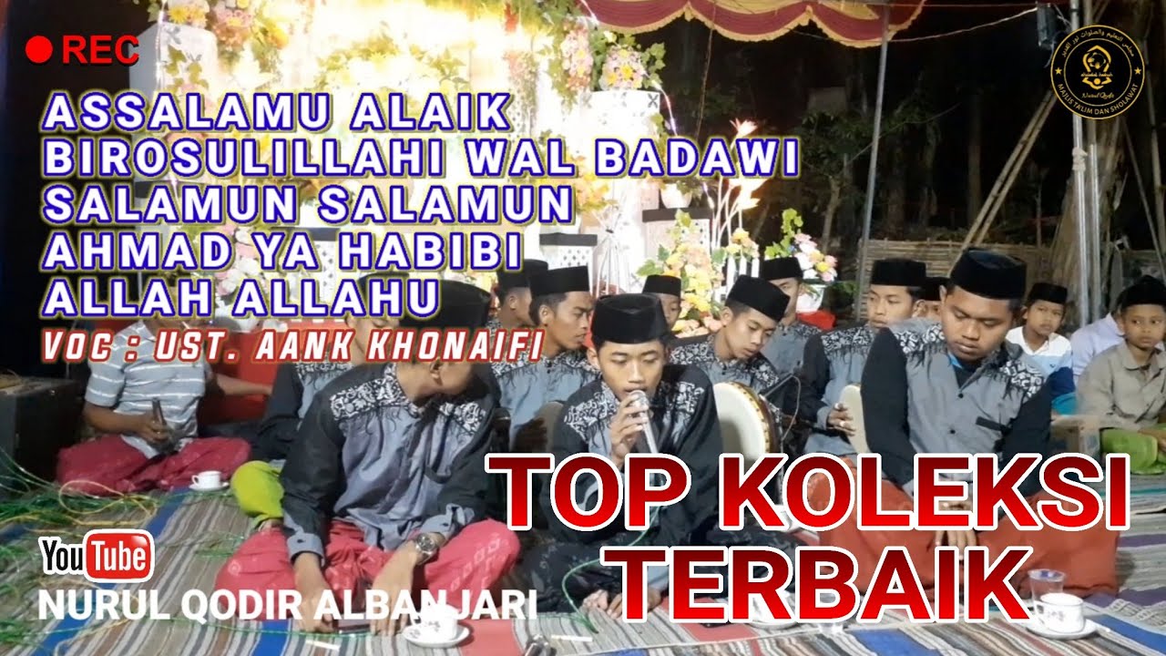 KUMPULAN SHOLAWAT HADROH AL BANJARI MUSIK AL BANJARI MAJELIS SHOLAWAT ...