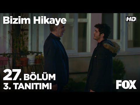 Bizim Hikaye 27. Bölüm 3. Tanıtımı