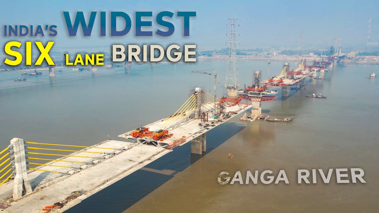 India’s Widest Bridge || Mokama Six Lane Ganga Bridge Project Update ...