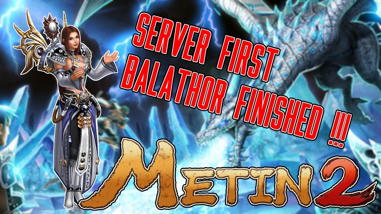 Server First BALATHOR finished !!! | Metin2 DE Germania - YouTube